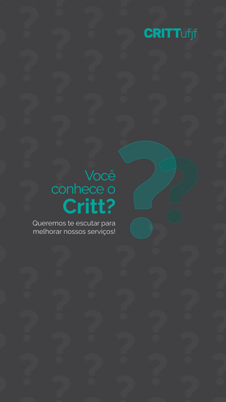 Critt faz levantamento entre estudantes e servidores da UFJF - Critt