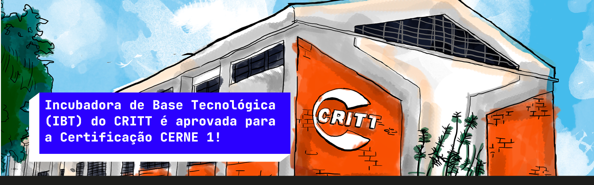 O Critt recebe Certificação CERNE 1 - Critt
