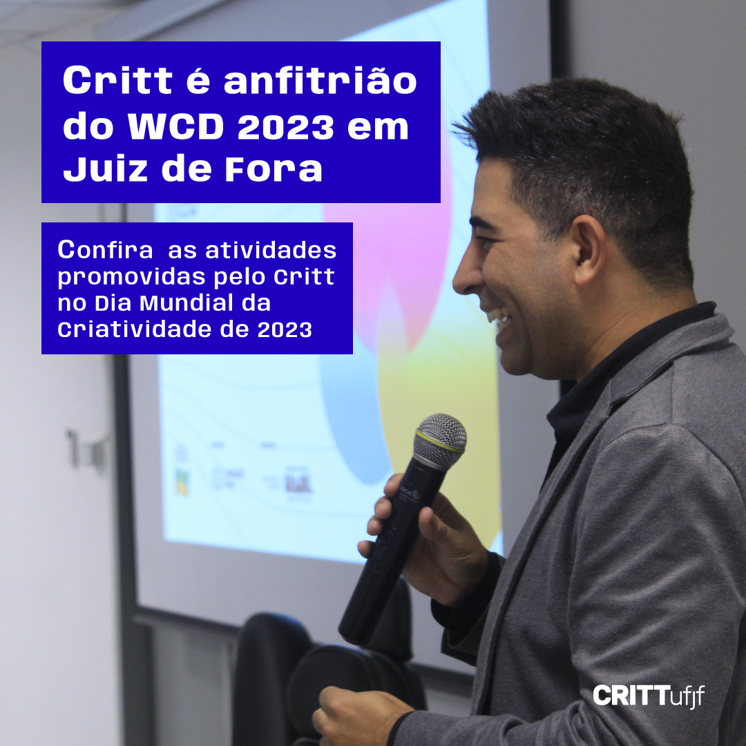 Critt celebra o Dia Mundial da Criatividade e promove inovação em Juiz ...