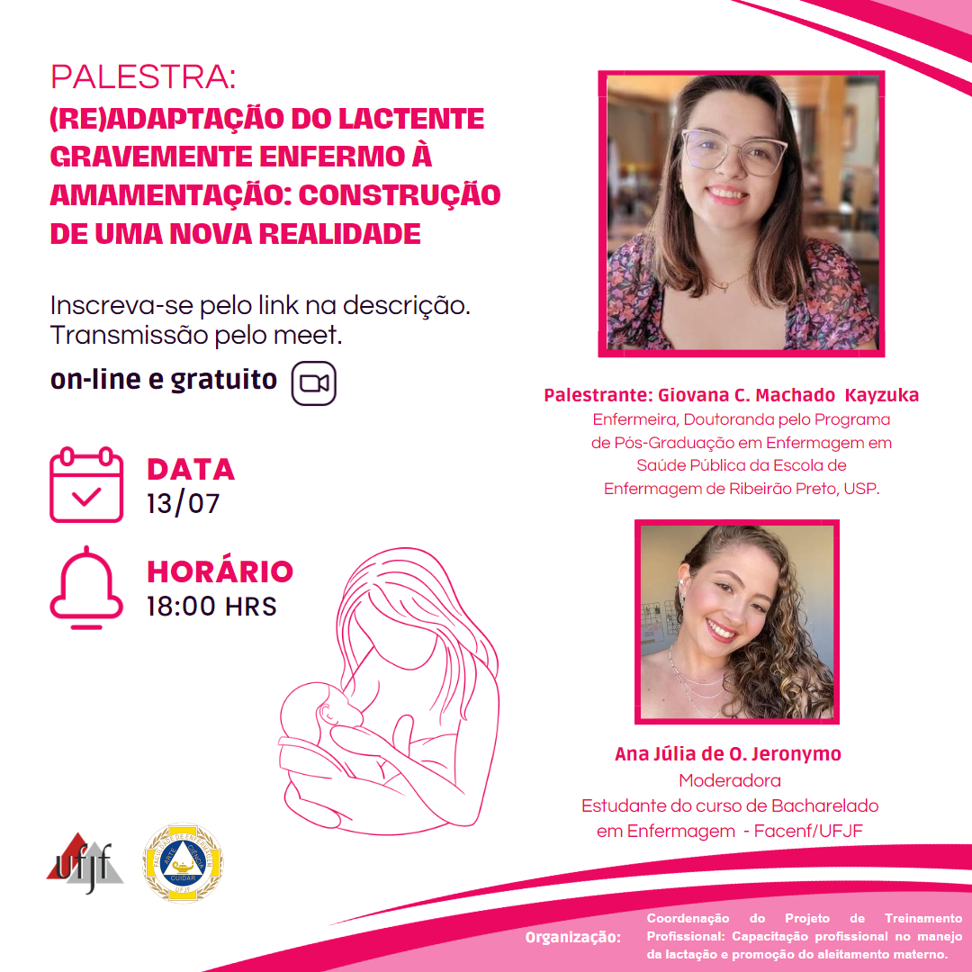 Palestra: (Re)adaptação do lactente gravemente enfermo à amamentação ...