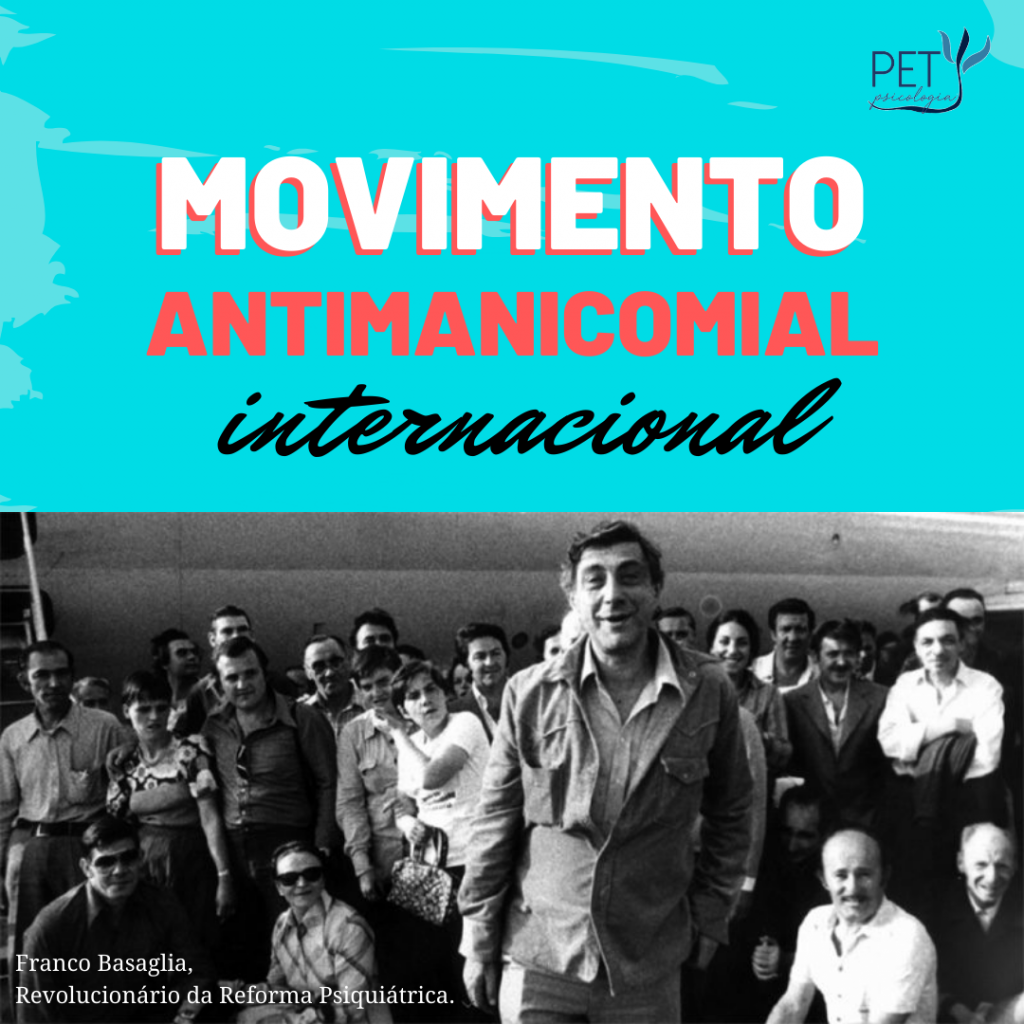 Movimento Antimanicomial Internacional - PET Psicologia