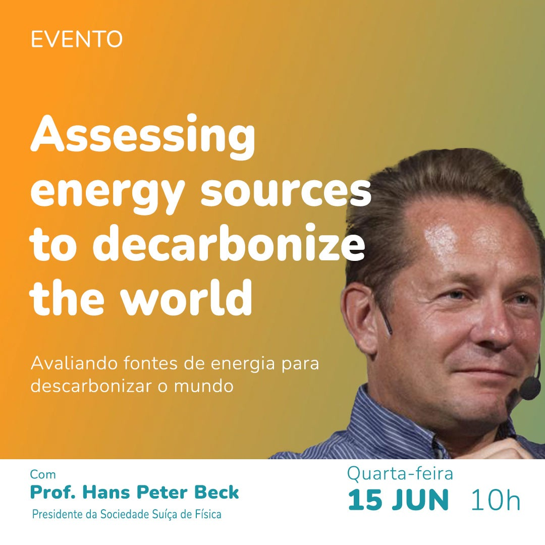 Palestra: Assessing energy sources to decarbonize the world (professor ...