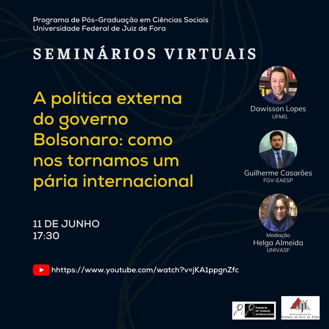 SEMINÁRIOS VIRTUAIS PPGCSO/UFJF- "A Política externa do governo ...