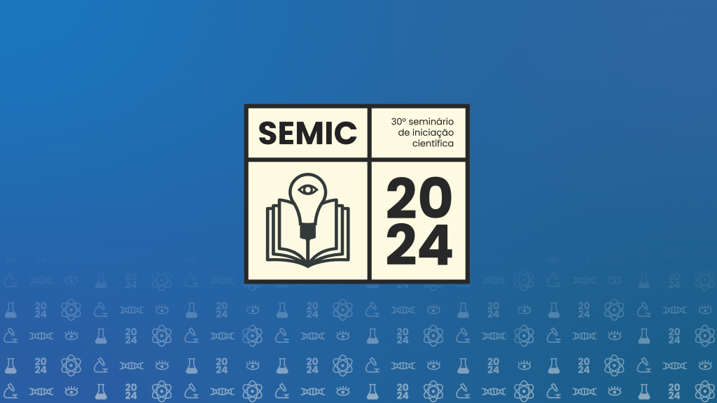 Divulgado Regulamento do SEMIC 2024 - Seminário de Iniciação Científica ...